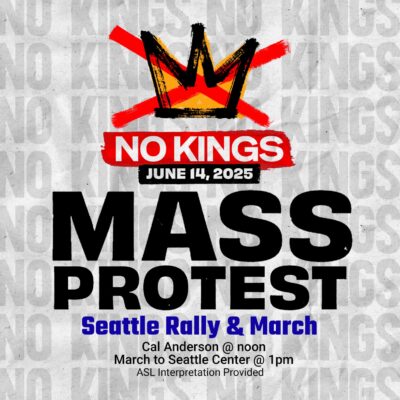 ‘No Kings’ protests planned for Seattle include rally in Cal Anderson ...